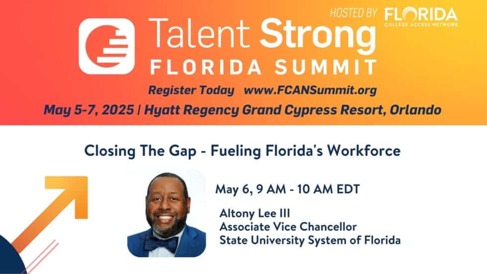 Closing the Gap – Fueling Florida’s Workforce at Talent Strong Florida Summit - Florida College ...